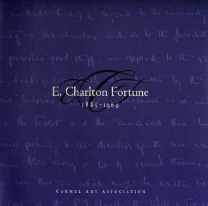 E. Charlton Fortune, 1885-1969, published in 2001 (Hardbound) – The ...